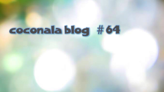 ＃64 生きるということ｜山口 真琴｜coconalaブログ